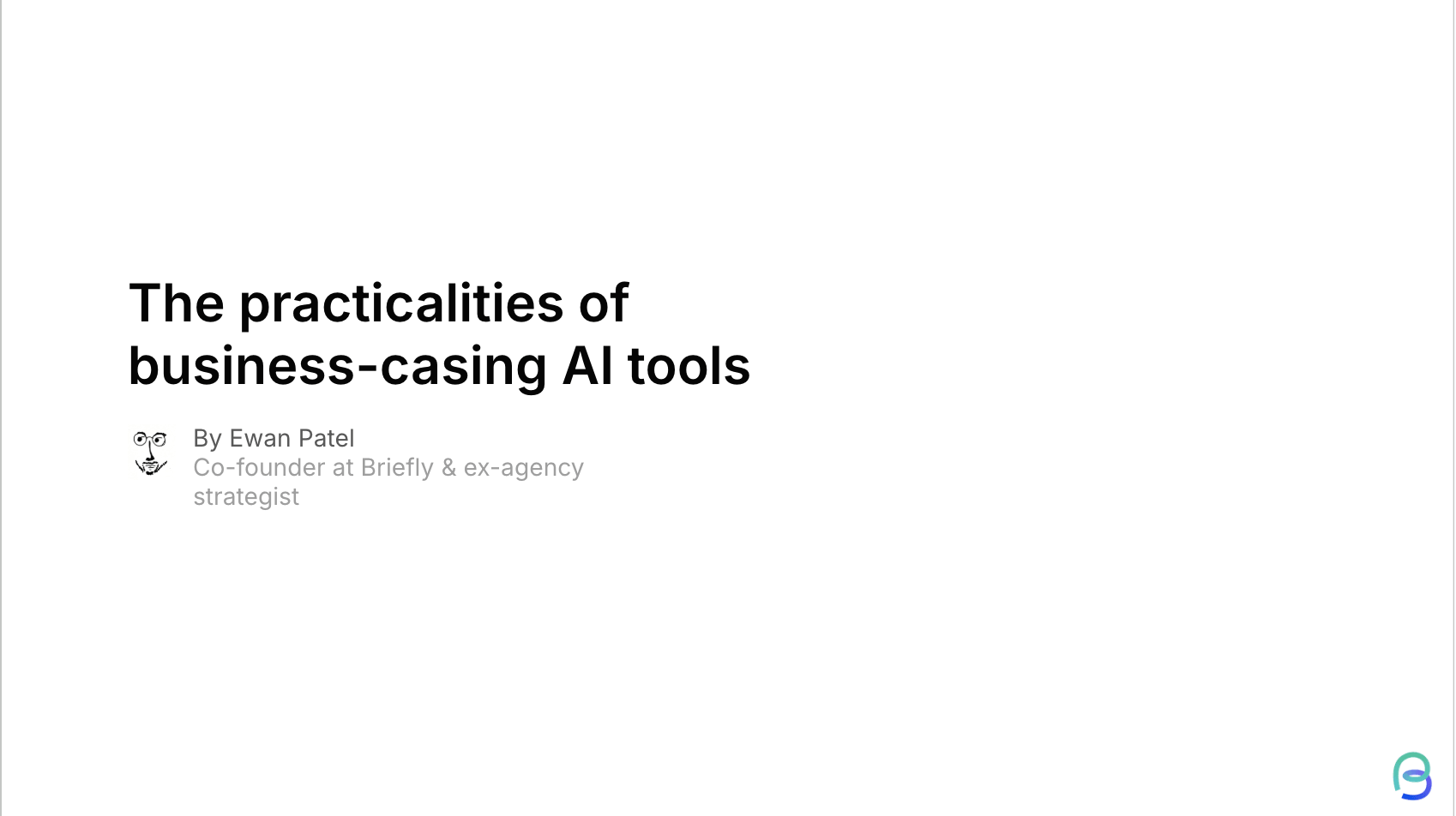 How to build a business case to get AI tools signed off | Guides | Briefly